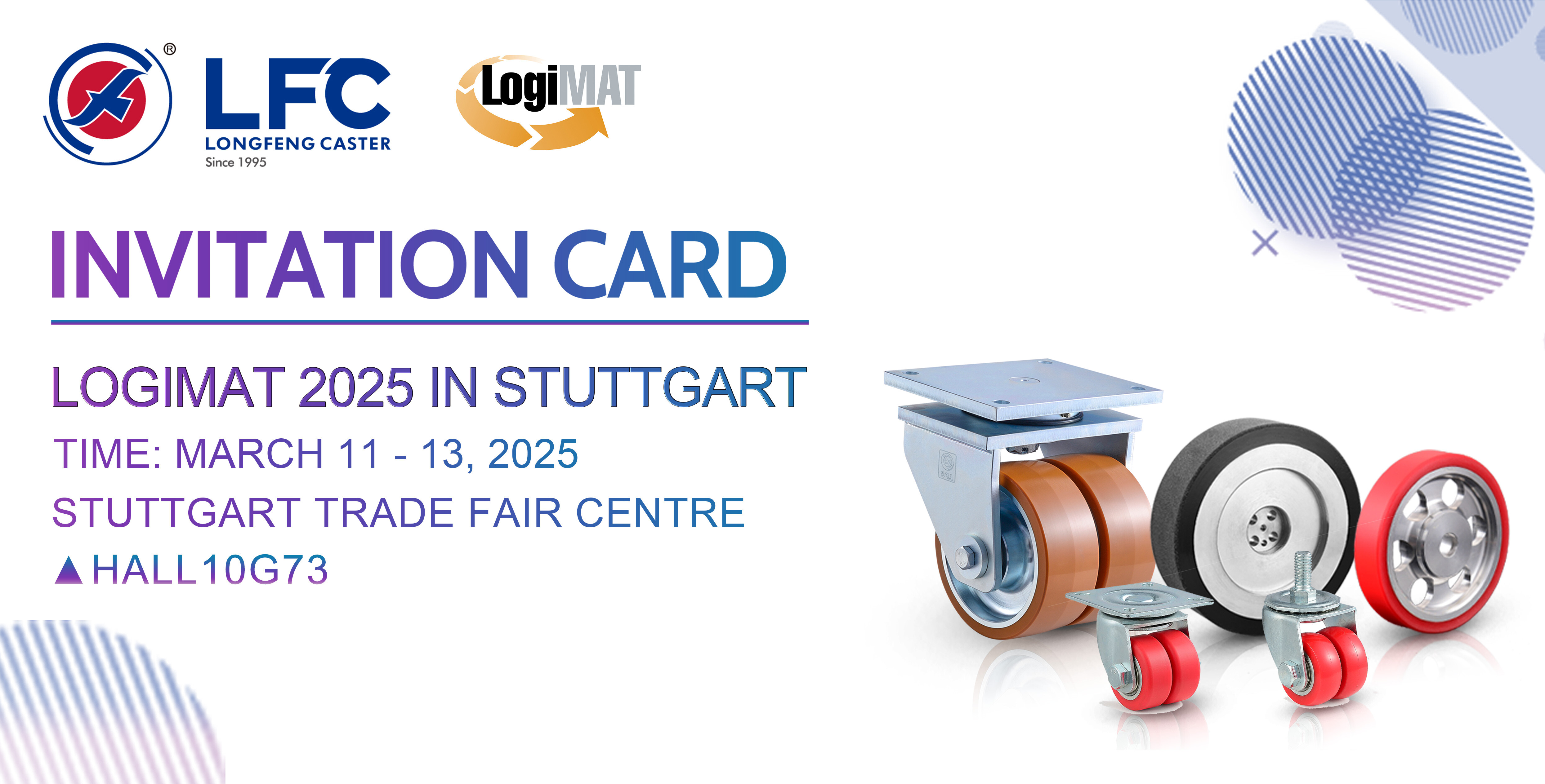 LogiMAT 2025 Concludes Successfully: Longfeng Caster Shines at Europe's ...