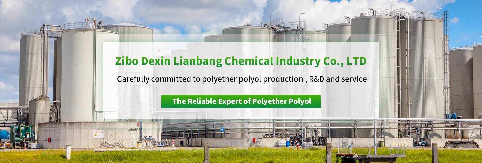 Polyether Polyol Manufacturer-Zibo Dexin Lianbang Chemical Industry Co ...