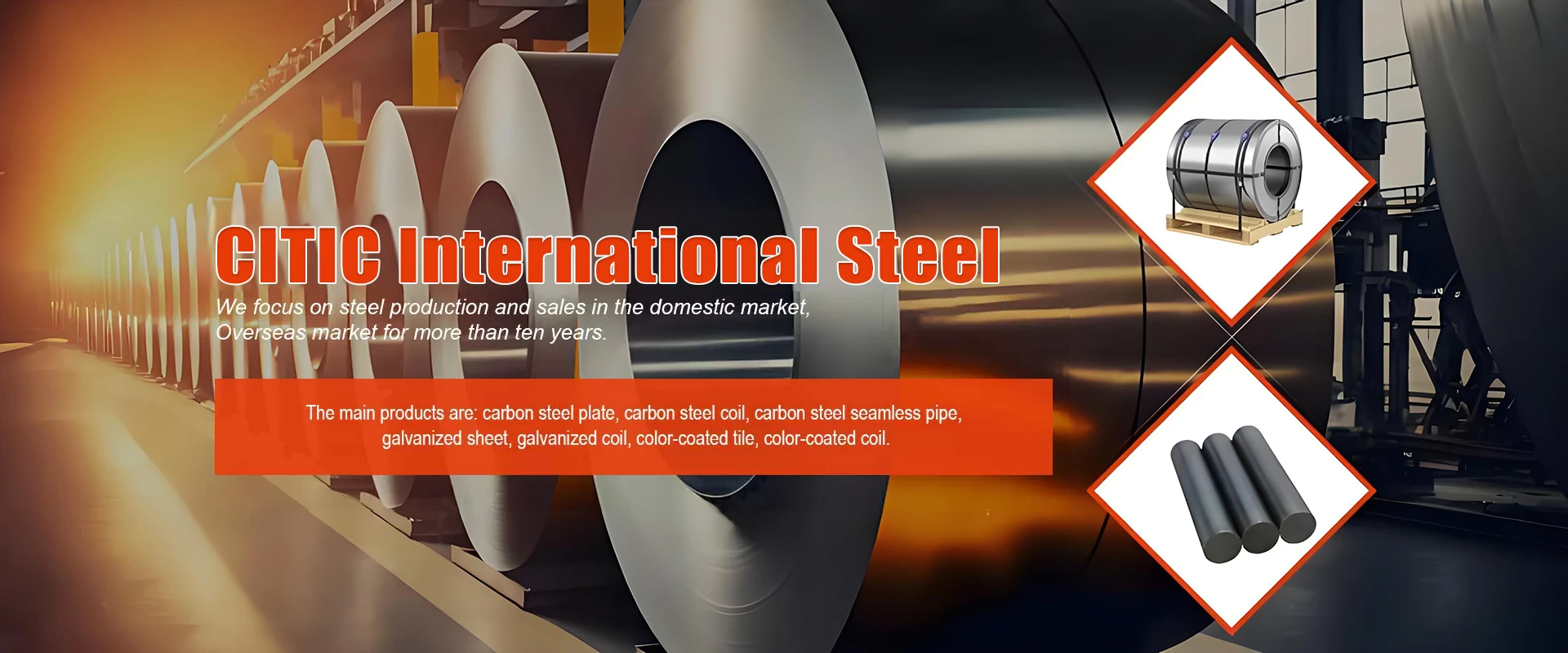 CITIC International Steel Group Co.,Ltd.